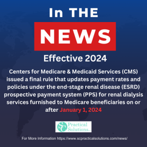 CMS finalized the 2024 payment rate and policy updates for the End ...