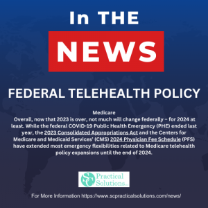 FEDERAL TELEHEALTH POLICY - SC Practical Solutions