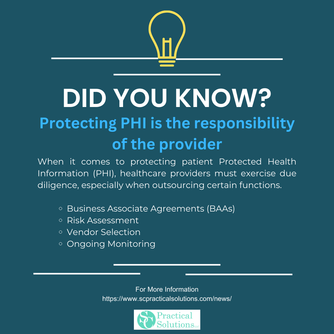 Protecting PHI is the Responsibility of the Provider. - SC Practical ...